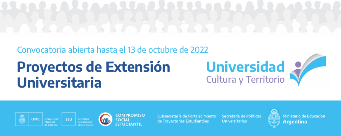 Convocatoria de Proyectos de Extensión Universitaria ‘’Universidad, Cultura y Territorio 2022 ...